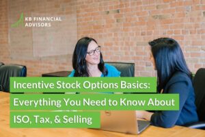 Incentive Stock Options Basics: All About ISO, Taxes, & Selling